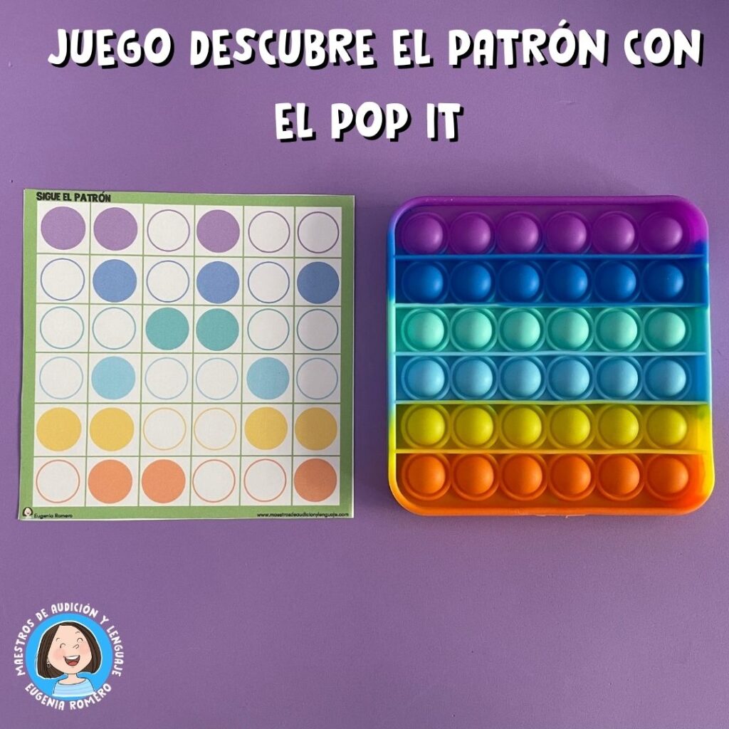 JUEGO DESCUBRE EL PATRÓN CON EL POP IT – Maestros de Audición y Lenguaje